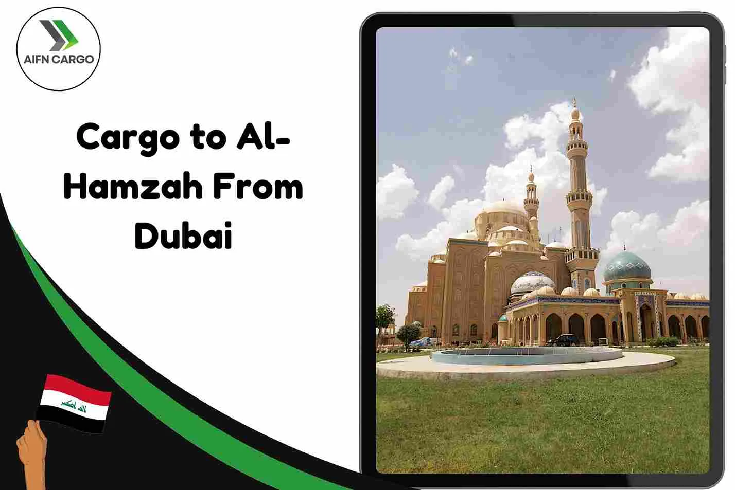 No.1 Cargo to Al-Hamzah From Dubai | Aifn Cargo